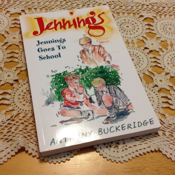 Anthony Buckeridge | Other | Jennings Goes To School Middle Grade ...
